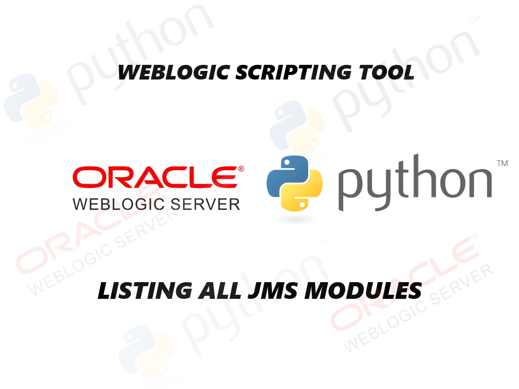 List all JMS Modules in weblogic with WLST | MigueLeonardOrtiz